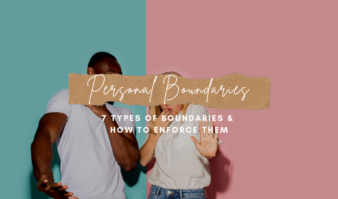 7 Types of Personal Boundaries & How to enforce them – Gudeiary